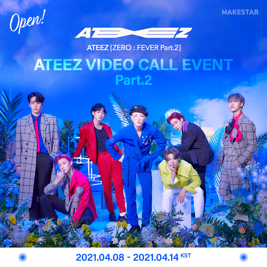 ATEEZ [ZERO : FEVER Part.2] VIDEO CALL EVENT PART.2 | MAKESTAR